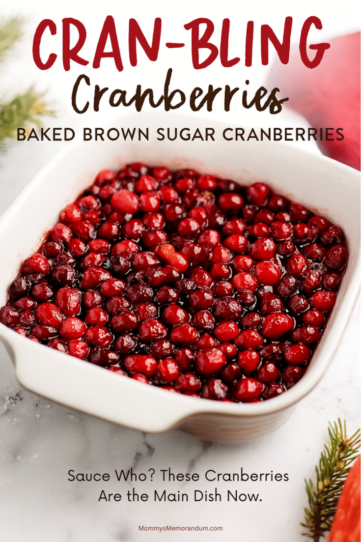 Baked Brown Sugar Cranberries: Easy Holiday Side Dish Mommy's Memorandum